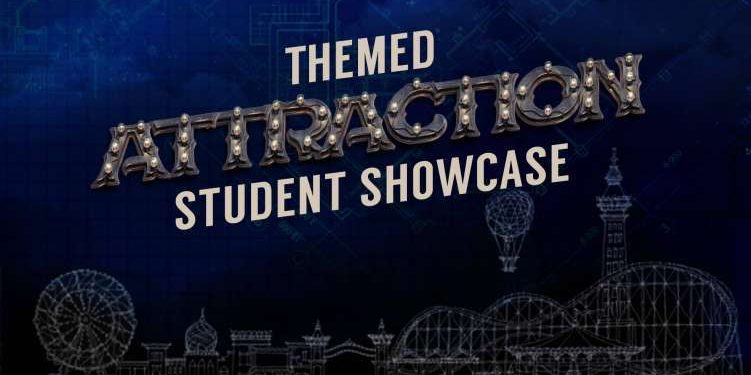 2023 Themed Attraction Student Showcase Panelists - Themed Attraction